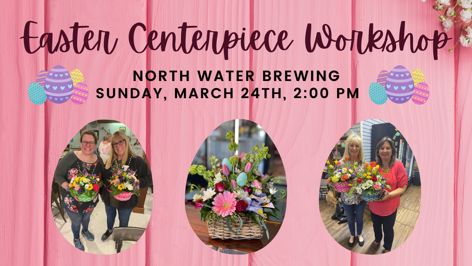 North Water Brewing Easter Centerpiece Workshop | Crooked River Flowers, Gifts, and More Mantua, OH